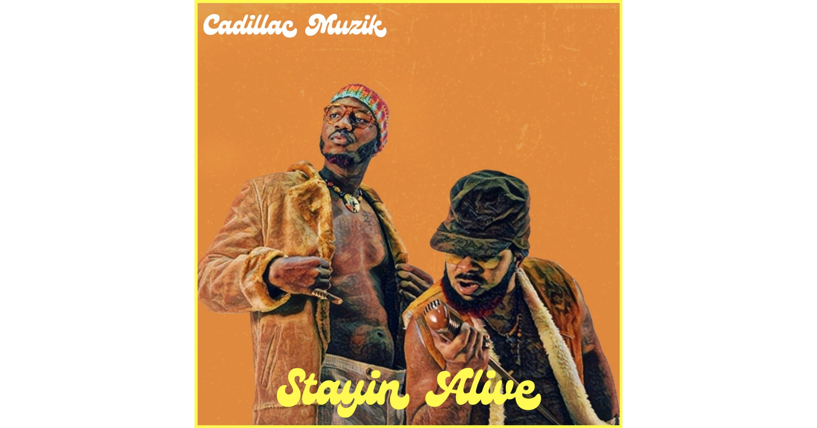 Cadillac Muzik's Stayin Alive Will Revive Your Soul