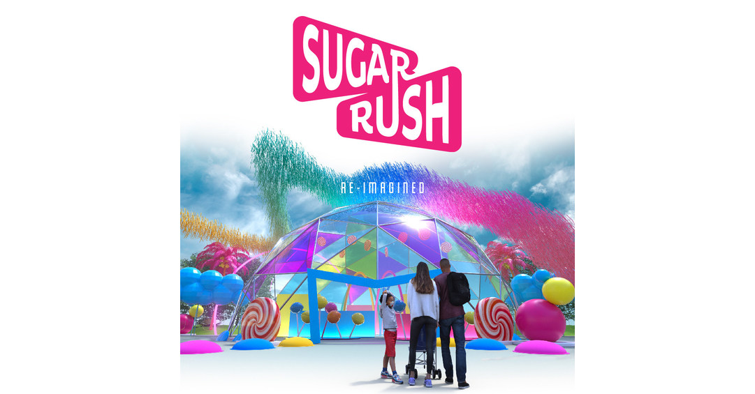 Sugar Rush Re-Announced & Re-Imagined as Safe, Open-Air, Walk-Through ...