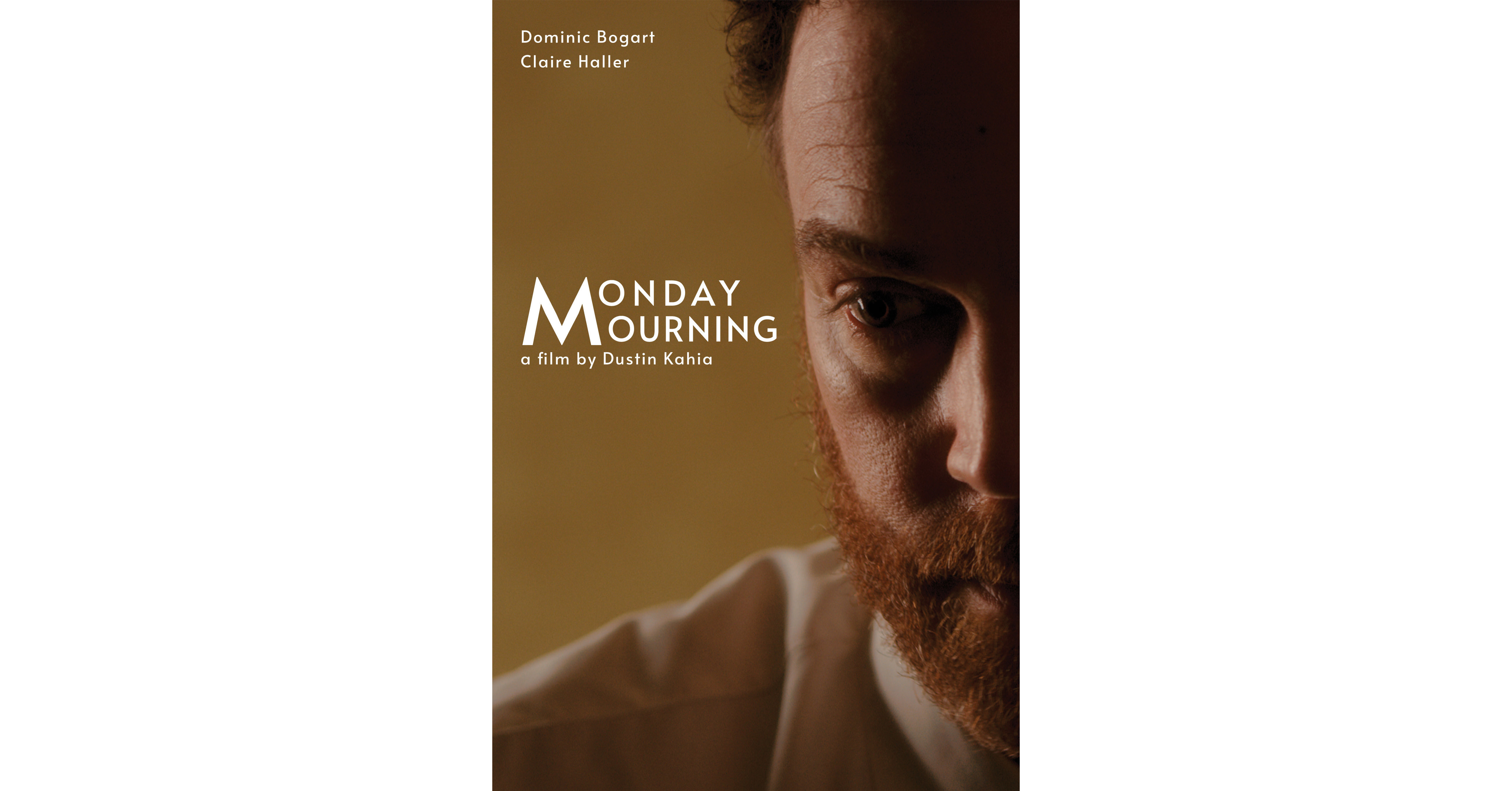 Dustin Kahia Gets Personal in New Short Film 'Monday Mourning' Starring ...