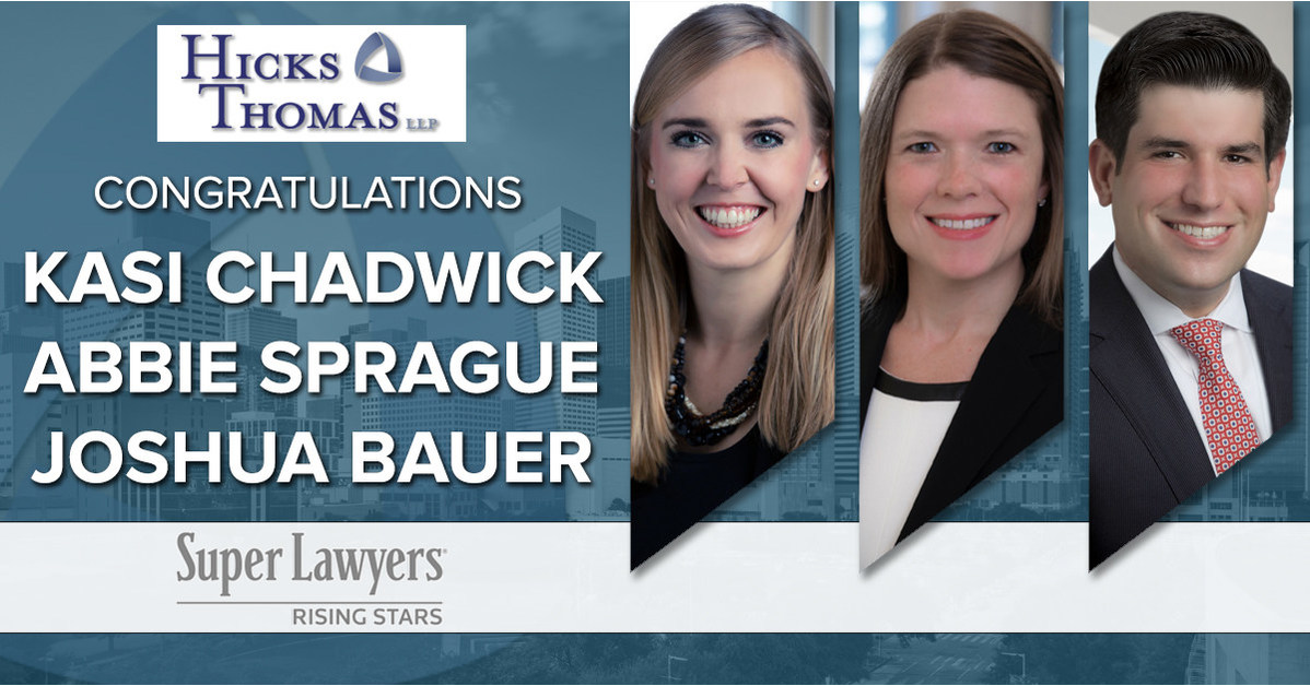 Three Hicks Thomas Attorneys Named to 2021 List of Texas Rising Stars