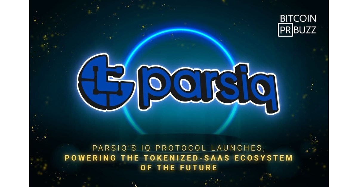 PARSIQ's IQ Protocol Launches, Powering the Tokenized-SaaS Ecosystem of ...