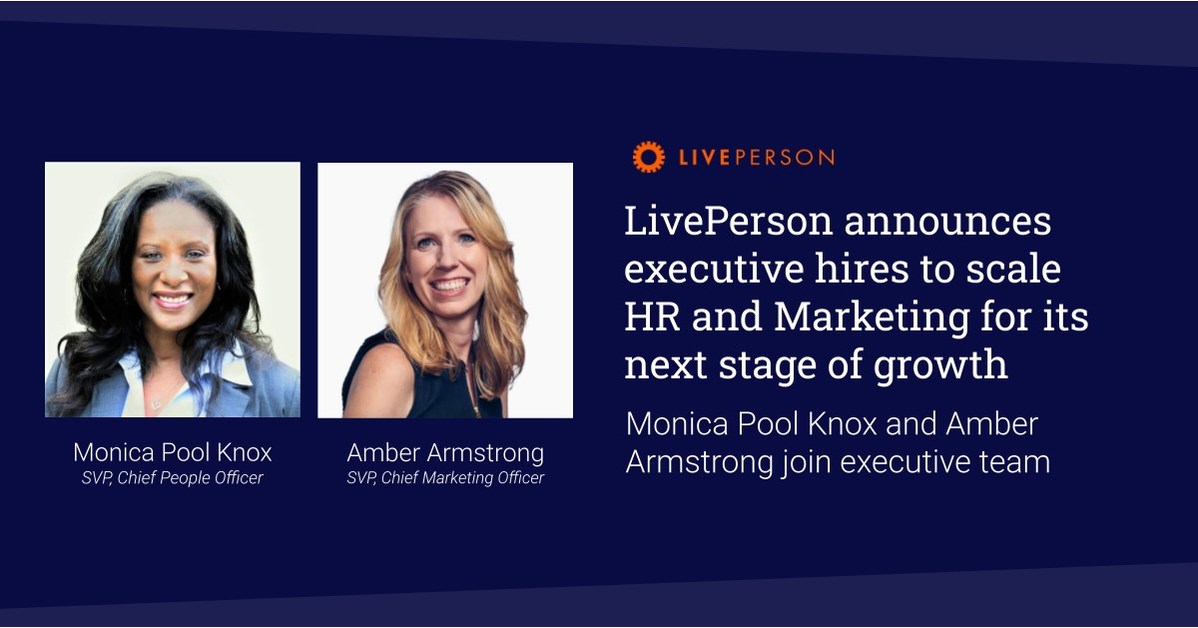 LivePerson announces executive hires to scale HR and Marketing for its ...