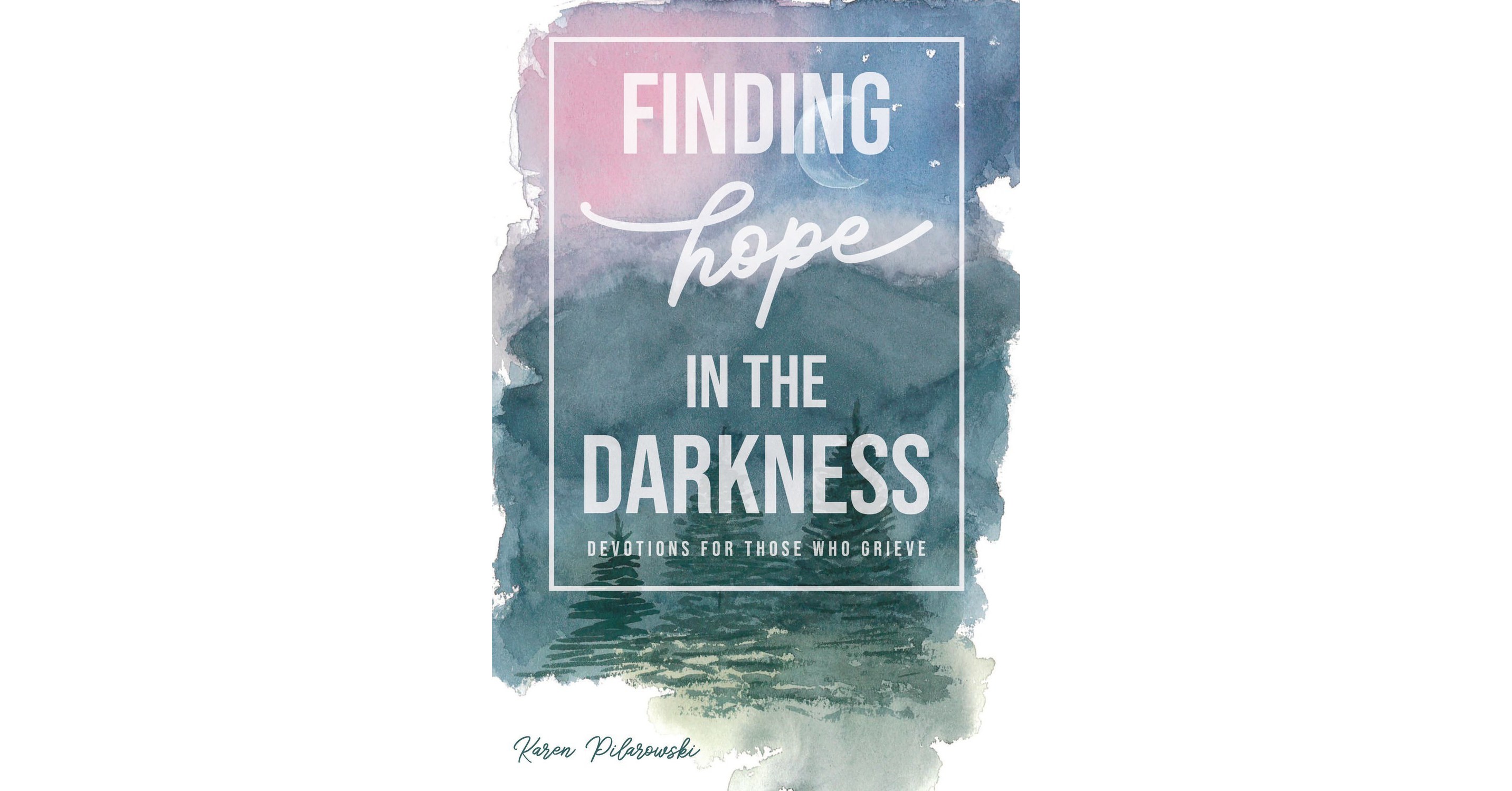 Overcome by Tragedy and Loneliness? Let This Book Offer You Hope and ...