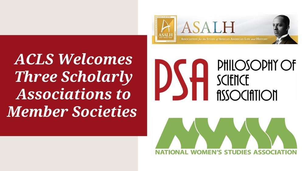 The American Council of Learned Societies Welcomes Three Scholarly ...