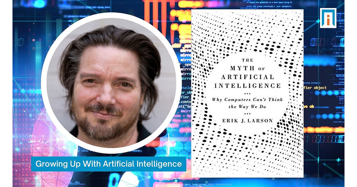 The Myth of Artificial Intelligence--AcademicInfluence.com Features Author and Computer ...