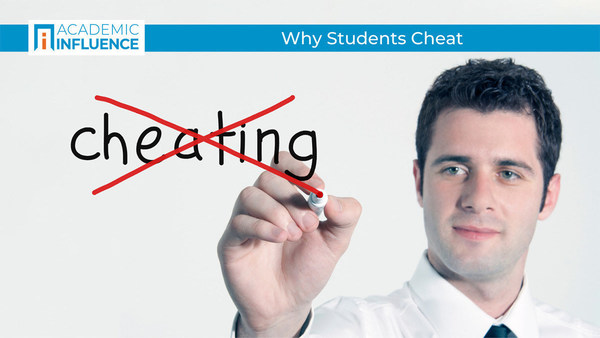 Why Students Cheat--Inflection at AcademicInfluence.com Examines an ...