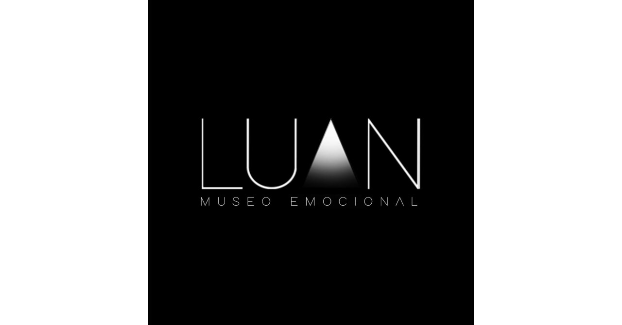 LUAN, el Museo Emocional, al alcance de todos con el lanzamiento de su ...