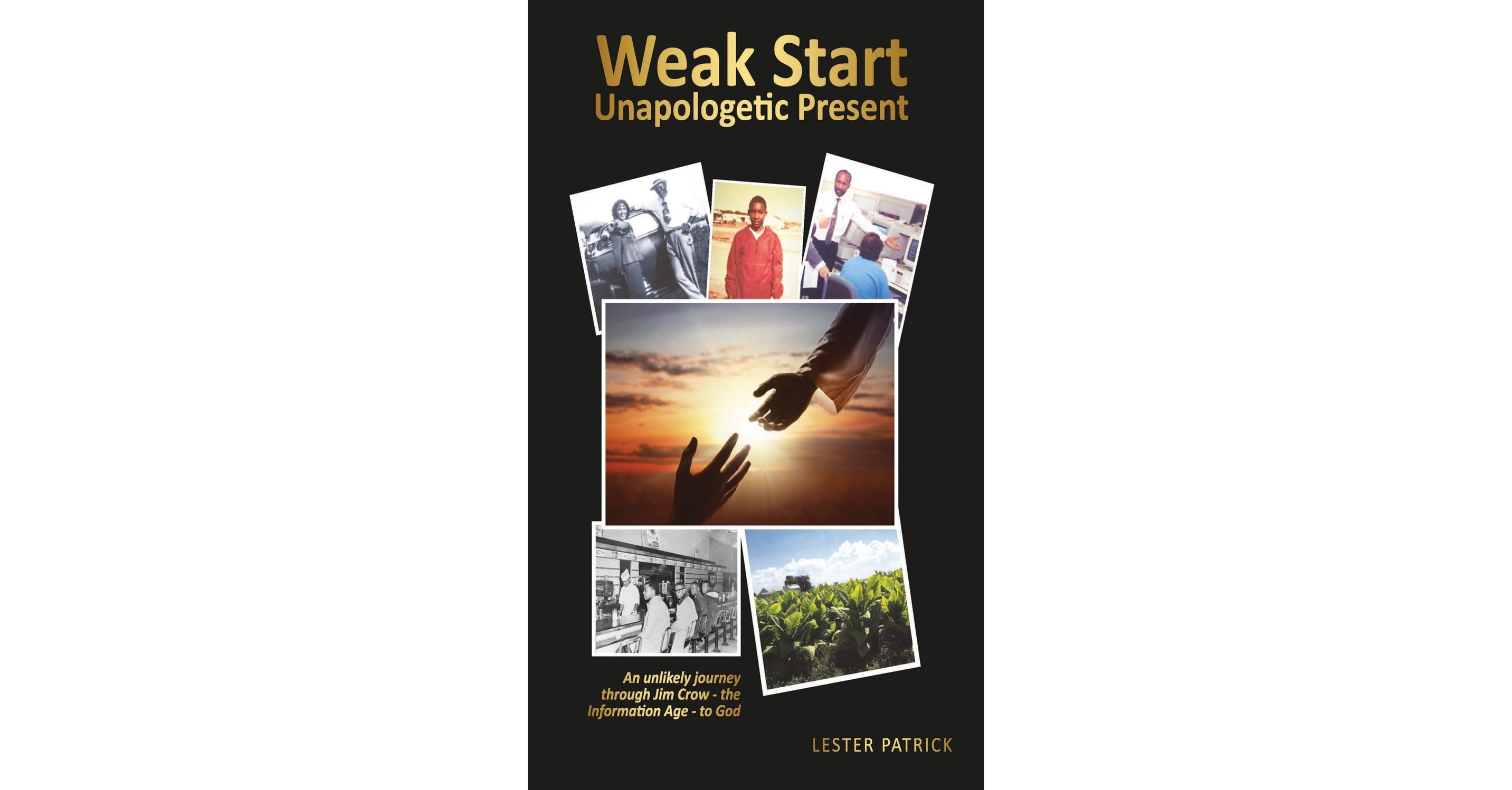 Autobiography Brings Stories to Life from Jim Crow Through a Successful ...