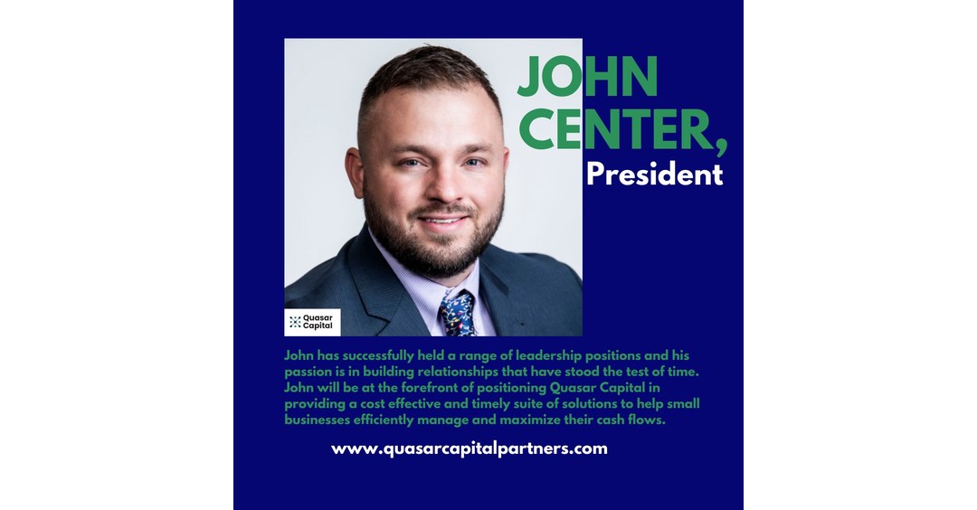 Quasar Capital Partners Announces John Center as President