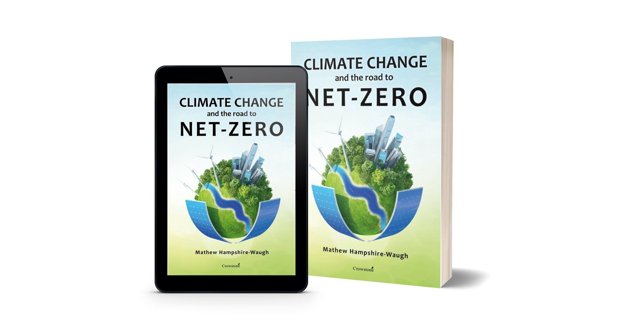 New book from Crowstone Publishing: Climate Change and the road to Net ...