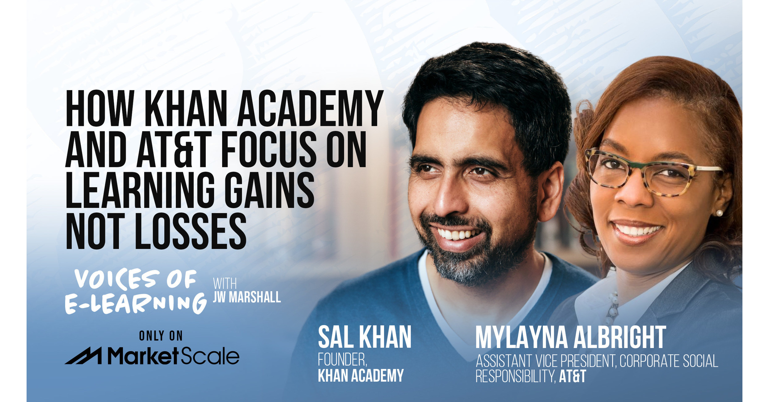 Khan Academy's Sal Khan, AT&T's Mylayna Albright Discuss Their ...