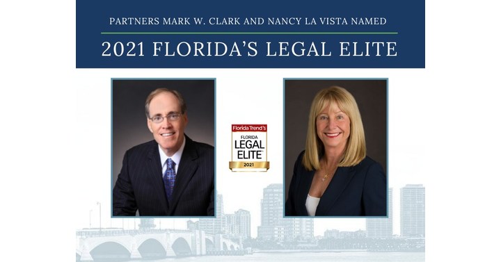 Clark Fountain Partners Named to Florida Trend's 2021 Legal Elite