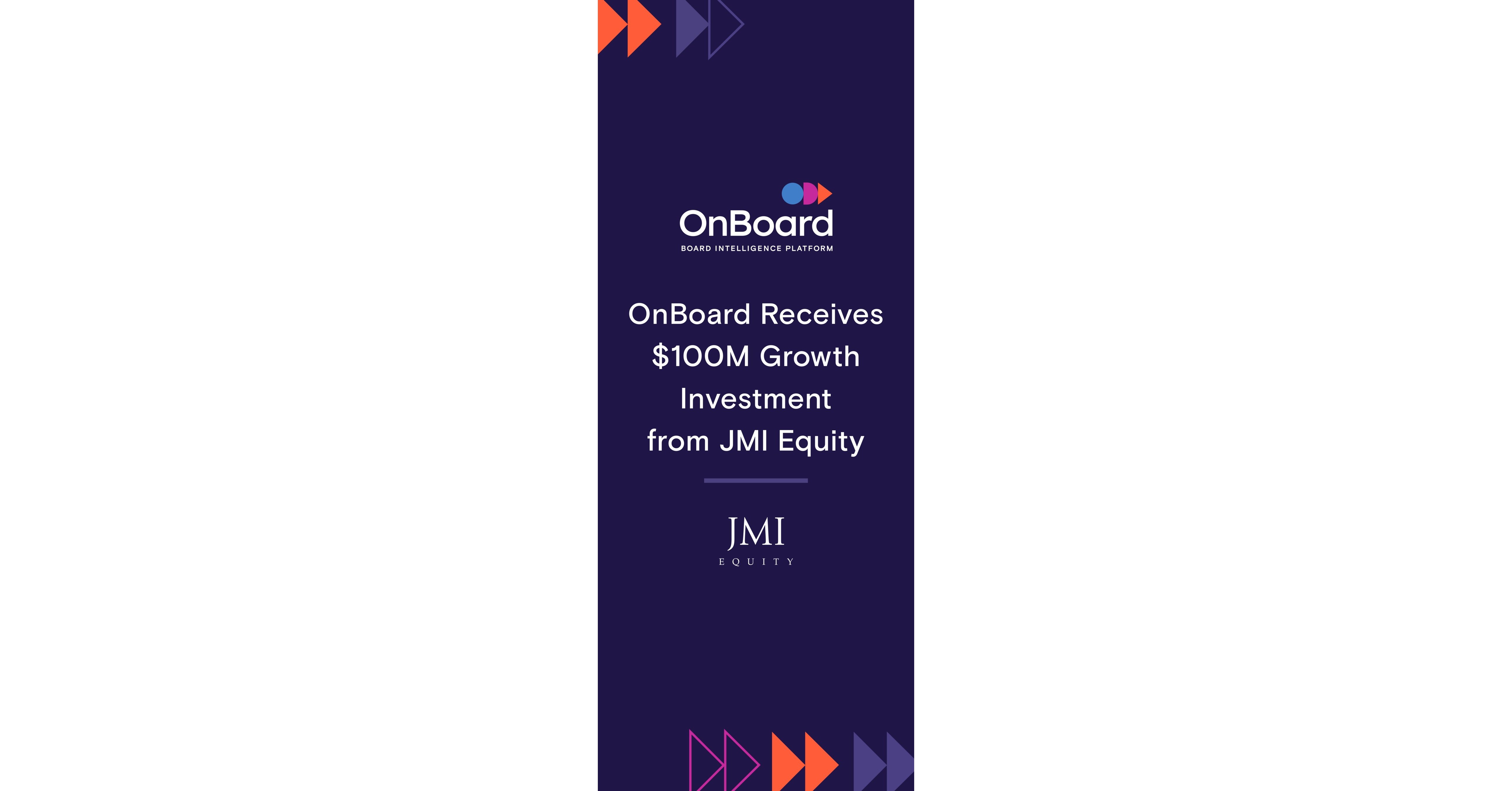 OnBoard Receives $100M Growth Investment from JMI Equity