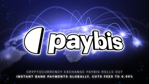Cryptocurrency Exchange Paybis Rolls Out Instant Bank Payments Globally ...
