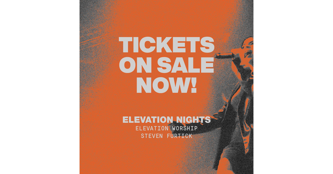 Tickets On Sale Now For Elevation Nights Fall 2021 Tour