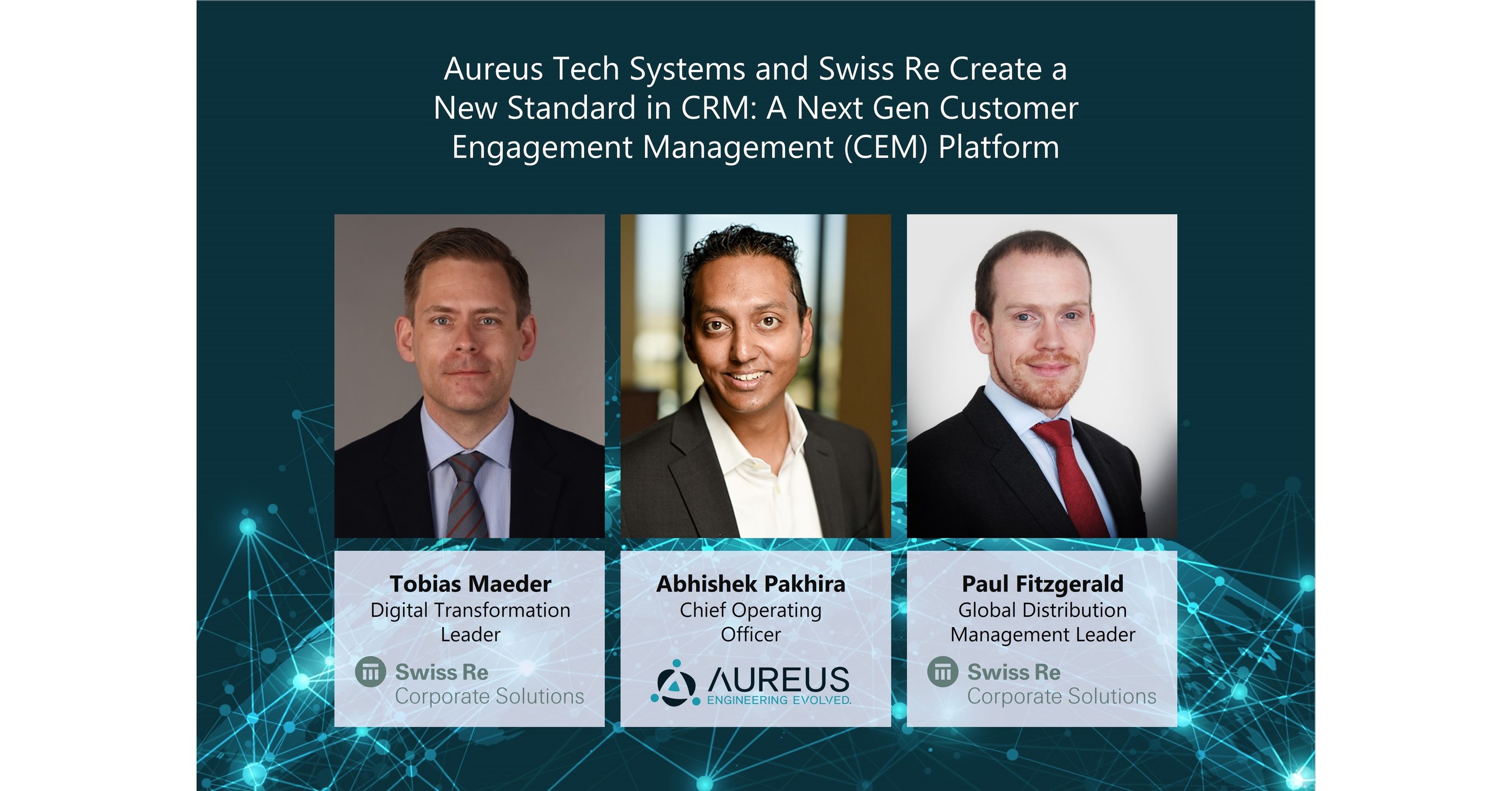 "Aureus Tech Systems and Swiss Re Transform Conventional CRM into a 360 ...