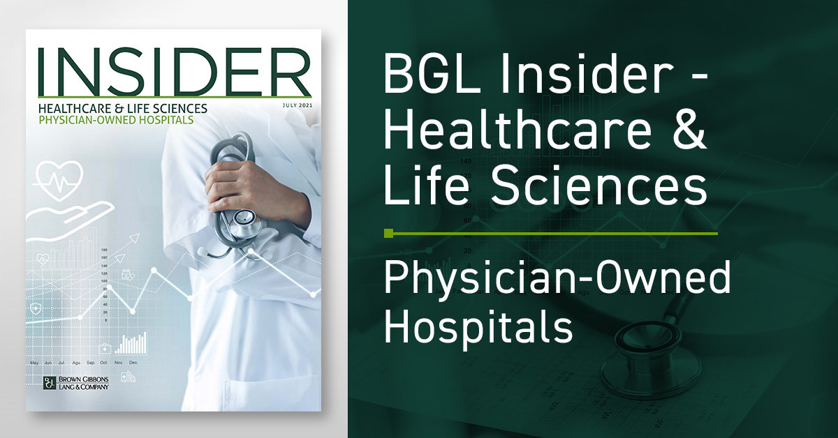 The BGL Healthcare & Life Sciences Insider -- Physician-Owned Hospitals ...