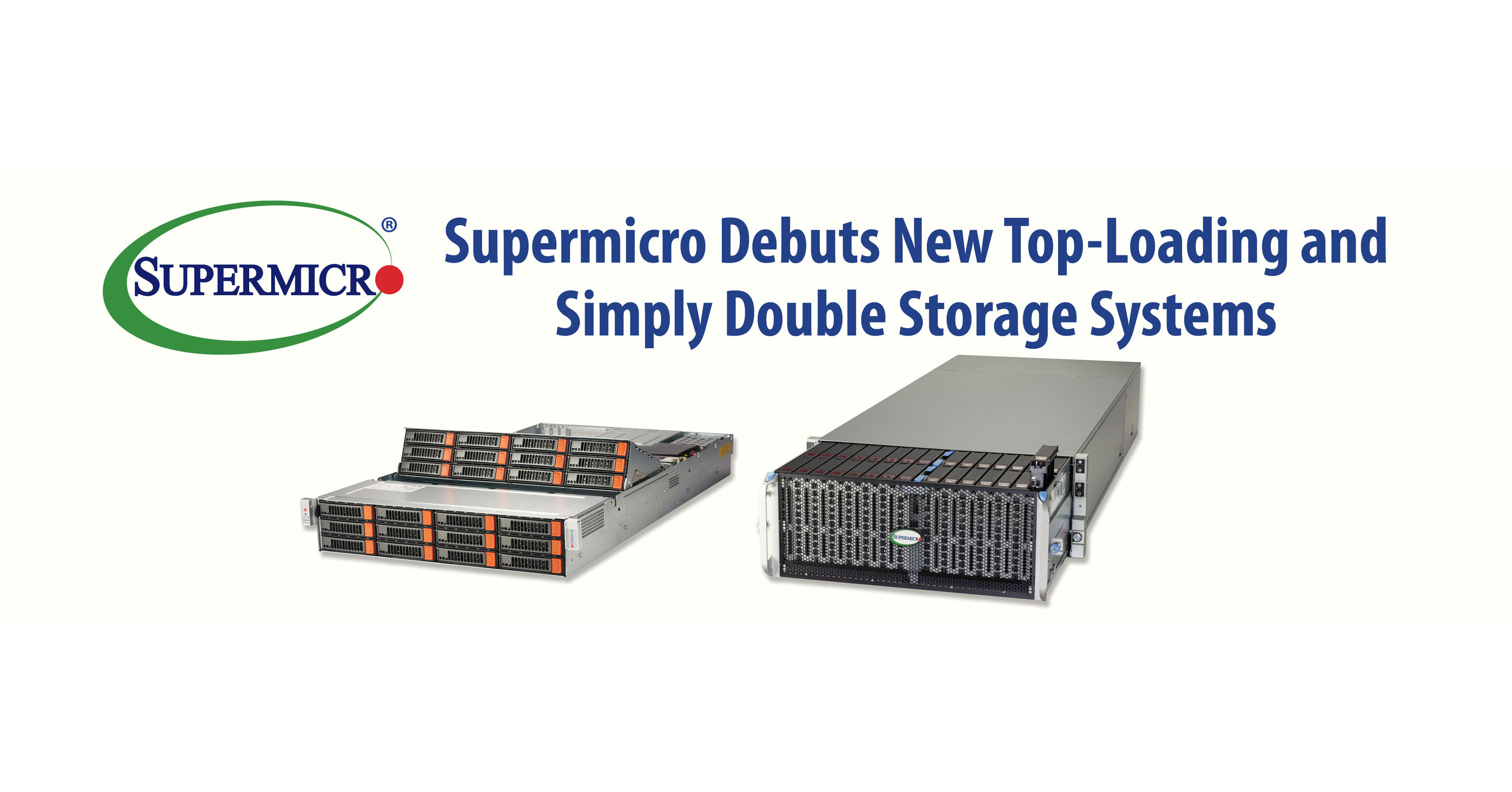 Supermicro Debuts New Top-Loading and Simply Double Storage Systems ...