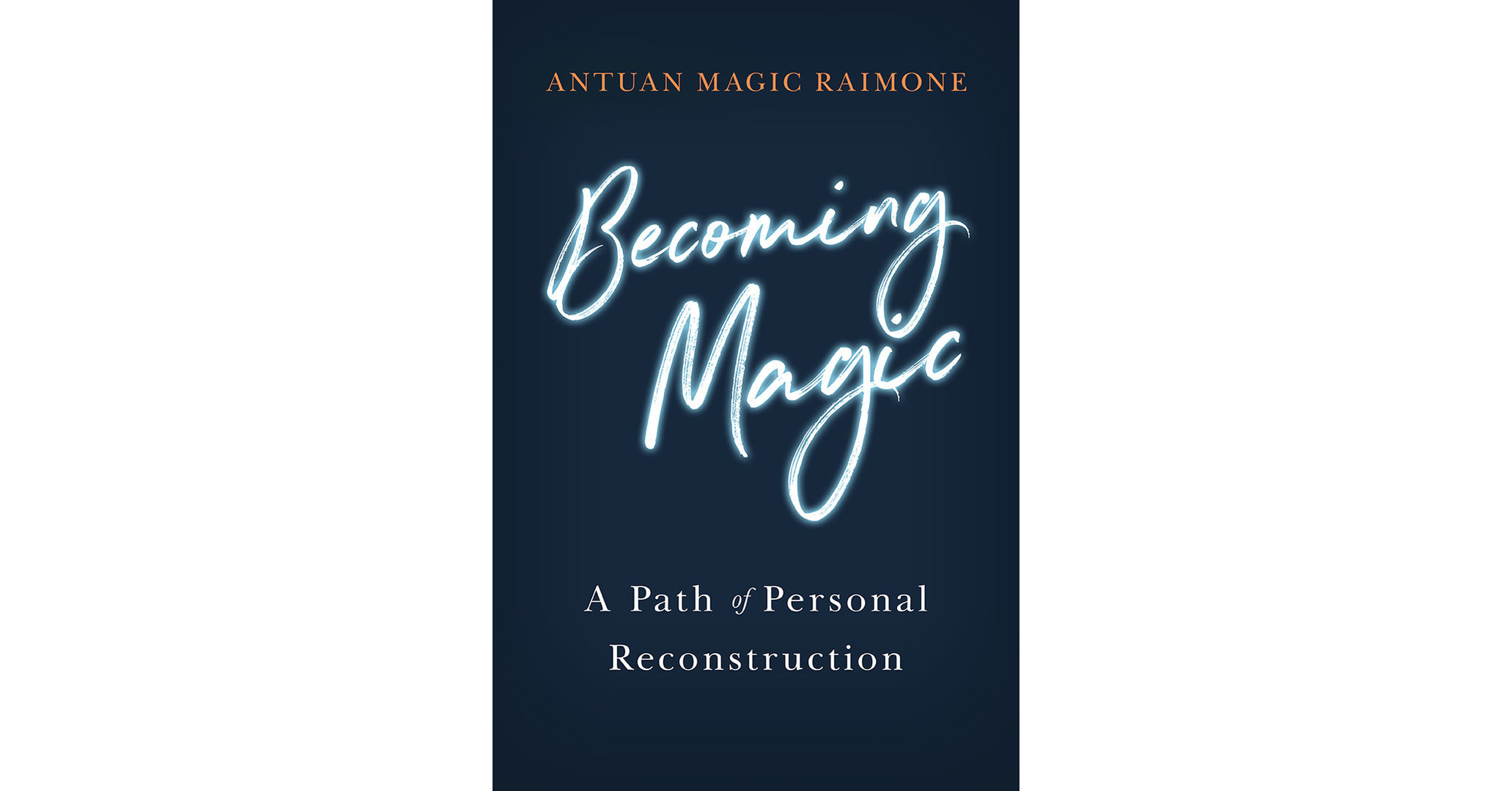 "Hamilton's" Antuan Magic Raimone Announces the Release of "Becoming ...