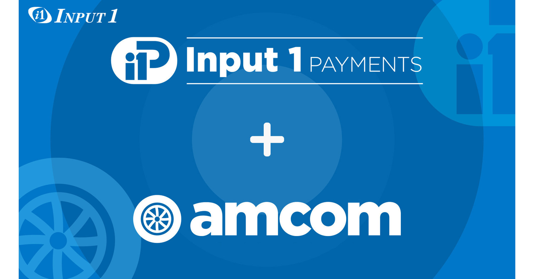 AmCom Insurance Services, Inc. selects Input 1 Payments as their digital payment gateway provider