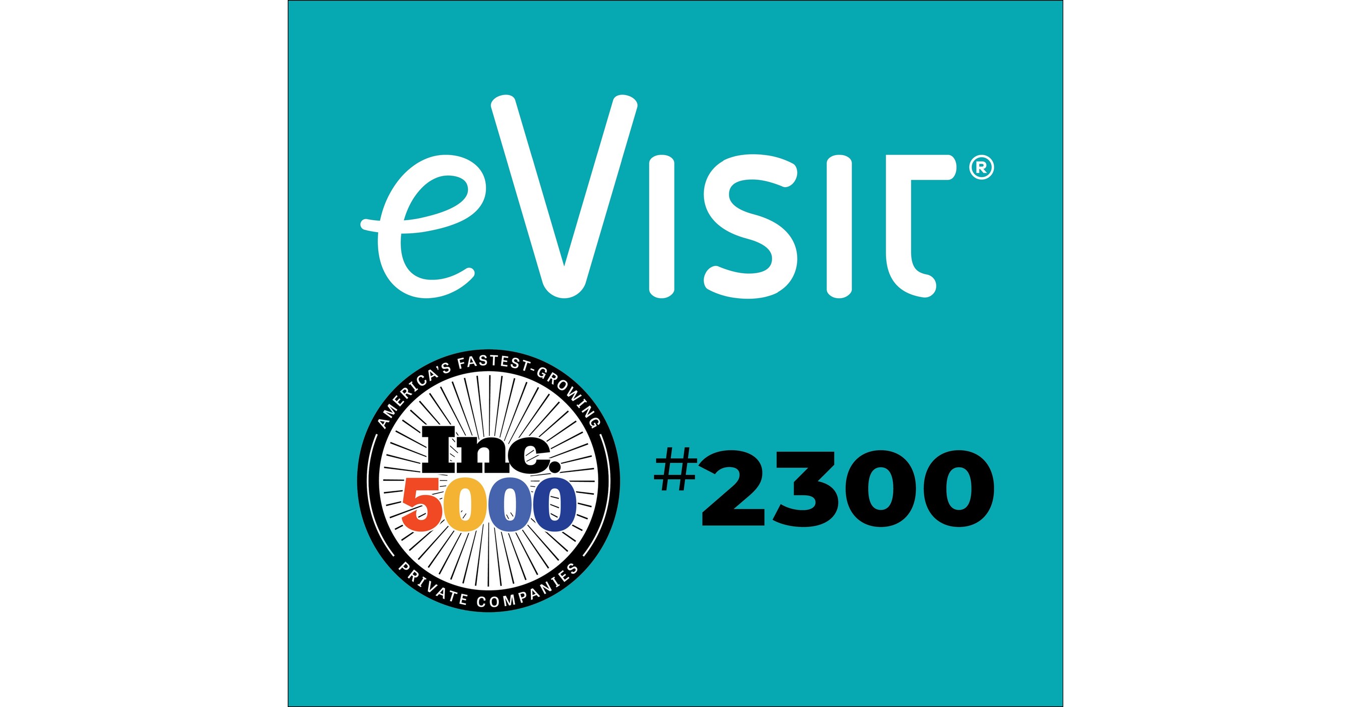 Inc. Magazine Recognizes eVisit as One of America's Fastest Growing ...