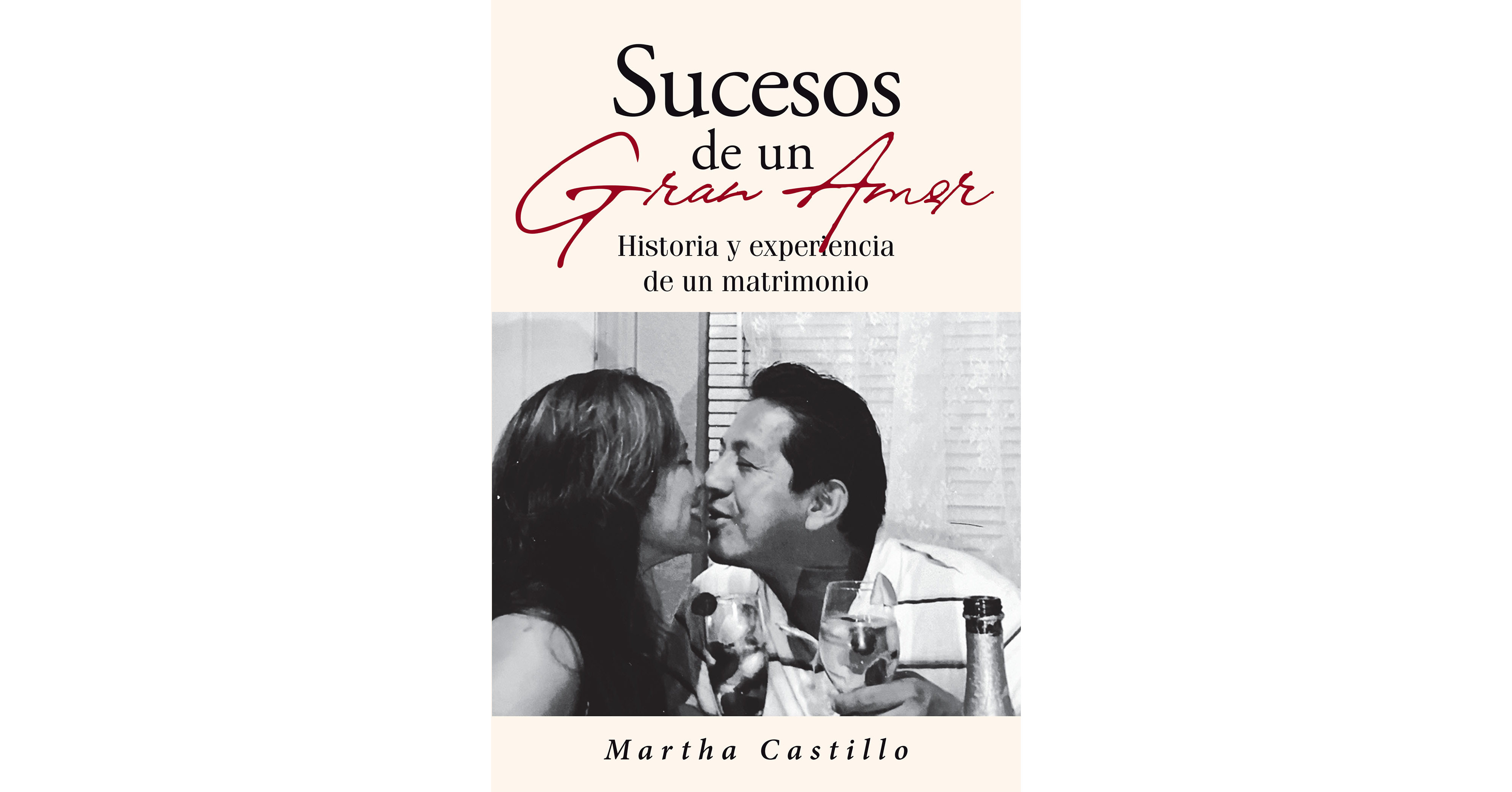 El nuevo libro de Martha Castillo, Sucesos de un Gran Amor, una ...
