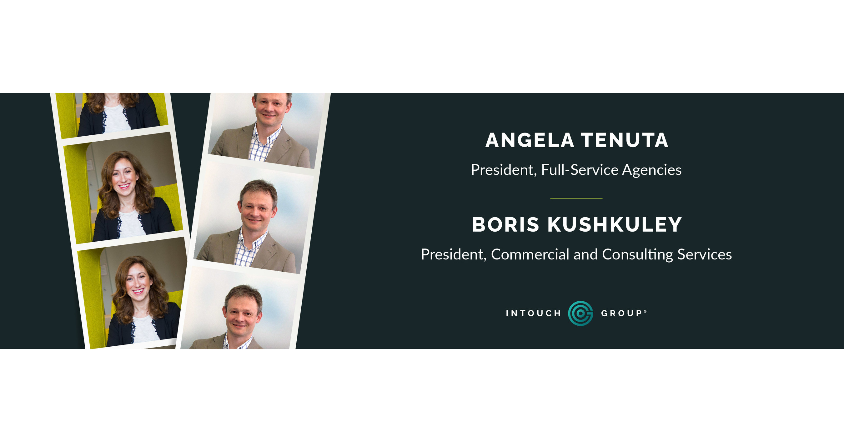 Intouch Group Promotes Angela Tenuta and Boris Kushkuley to President Roles