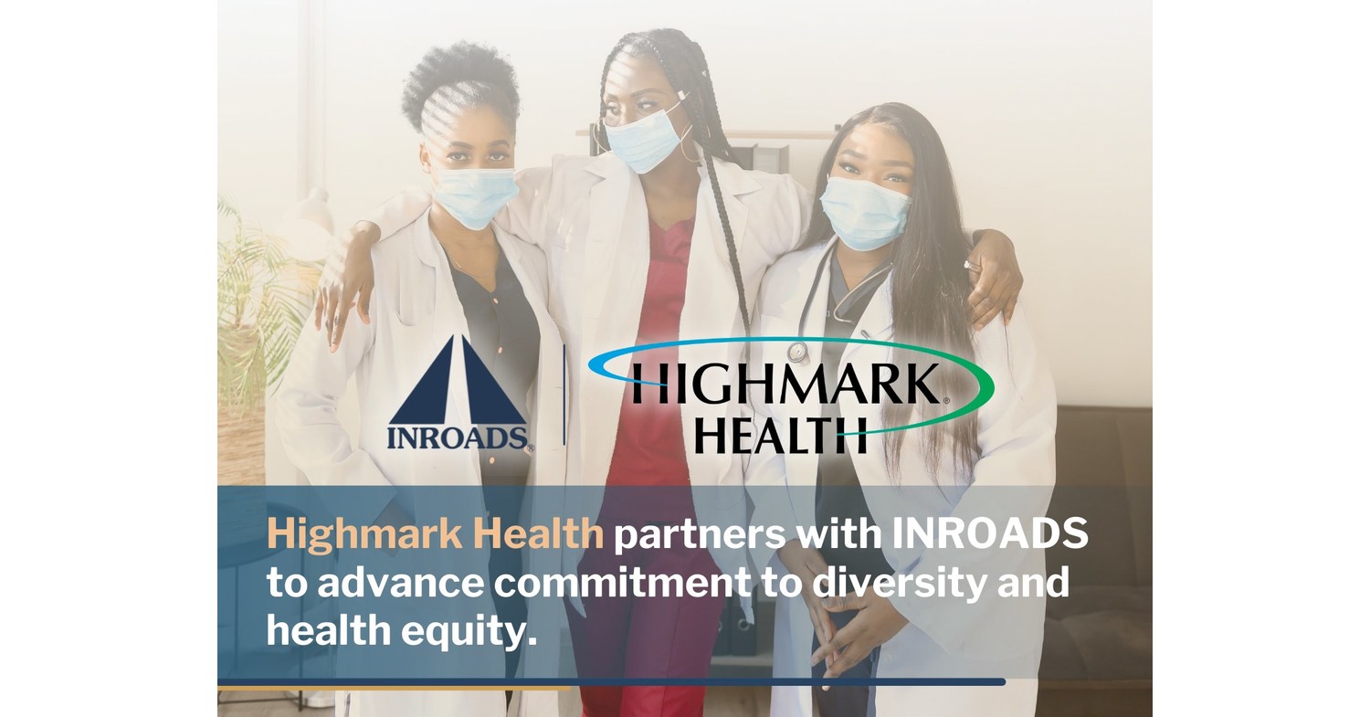 Highmark Health Partners With INROADS To Advance Commitment To ...