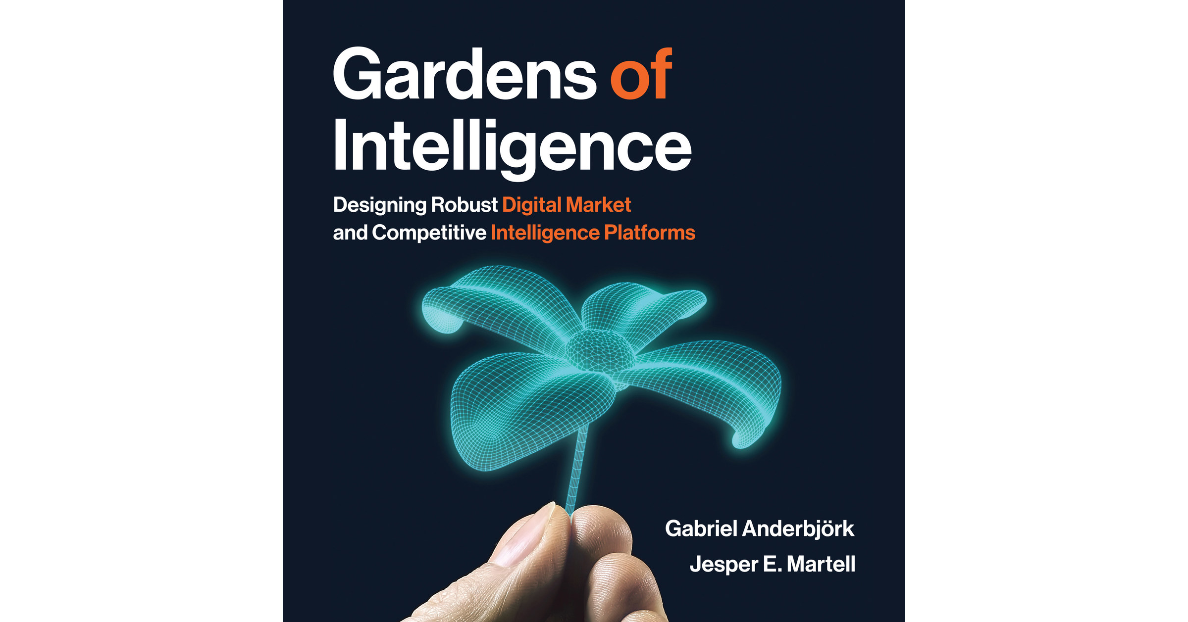 New Book Released on Competitive Intelligence: "Gardens of Intelligence"