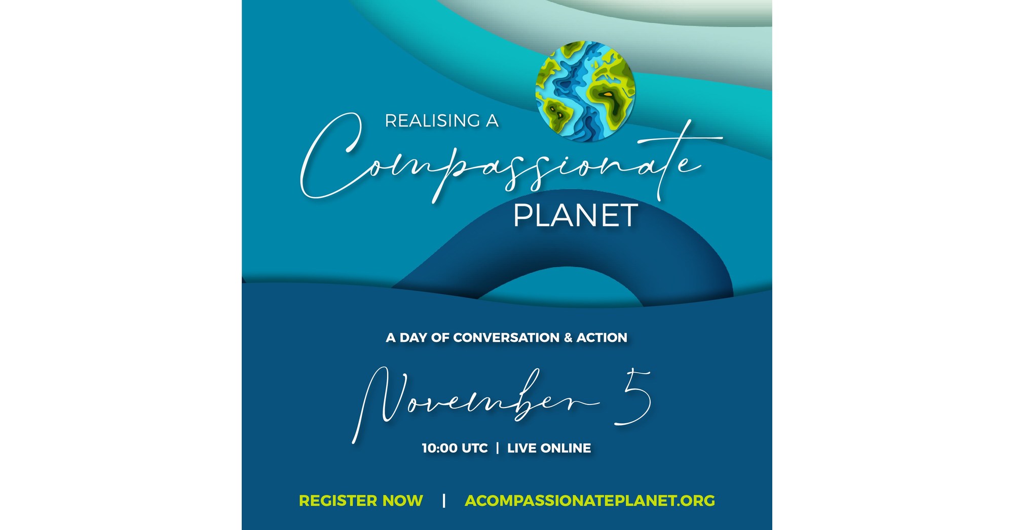 Realising A Compassionate Planet: A Day of Conversation and Action ...