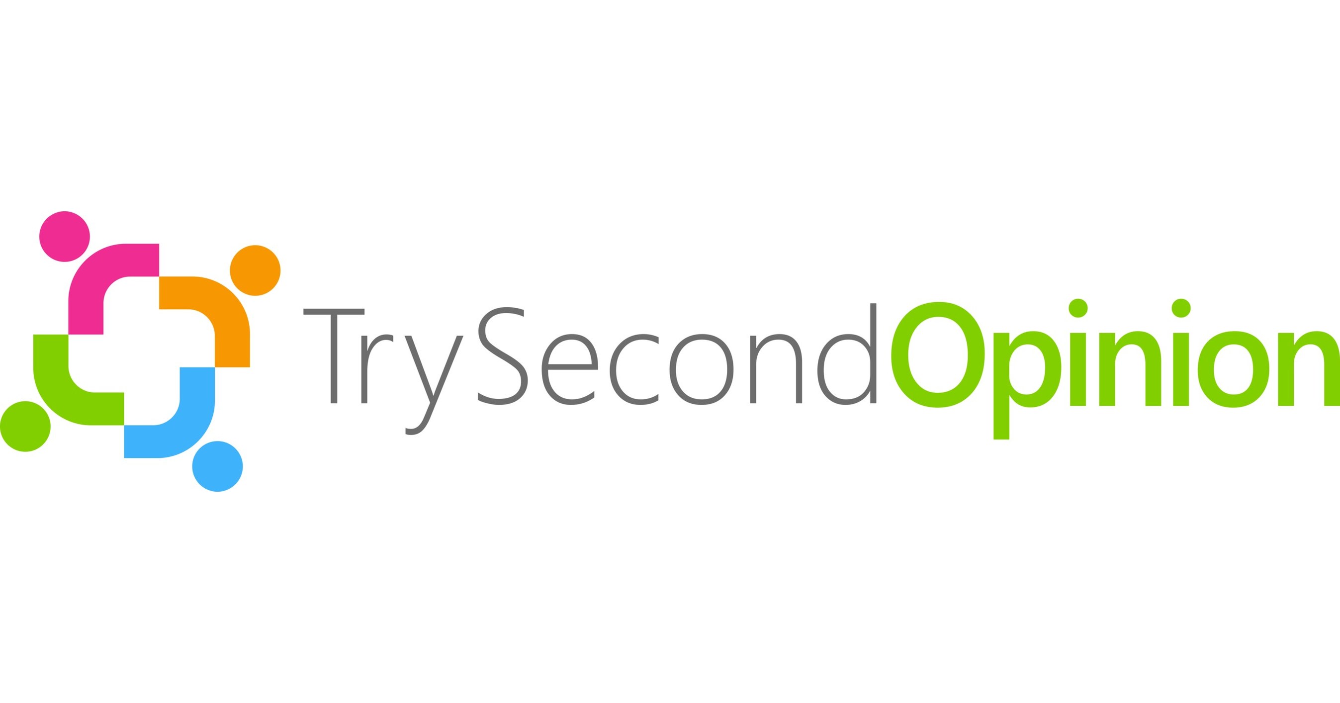 TRY SECOND OPINION,INC completes the 'Friends and Family' Round in ...