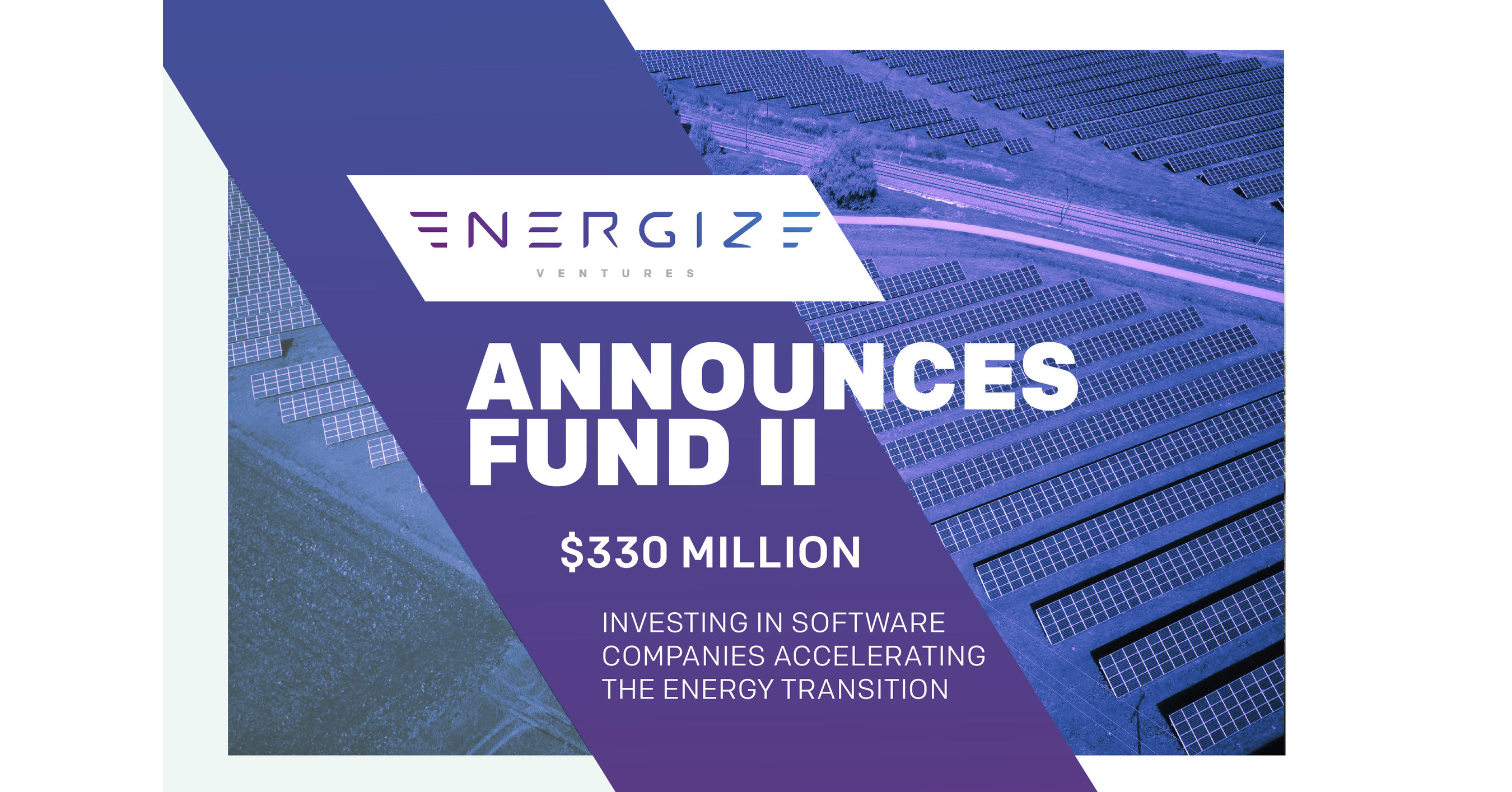 Energize Ventures Raises $330 Million Fund to Invest in Digital ...