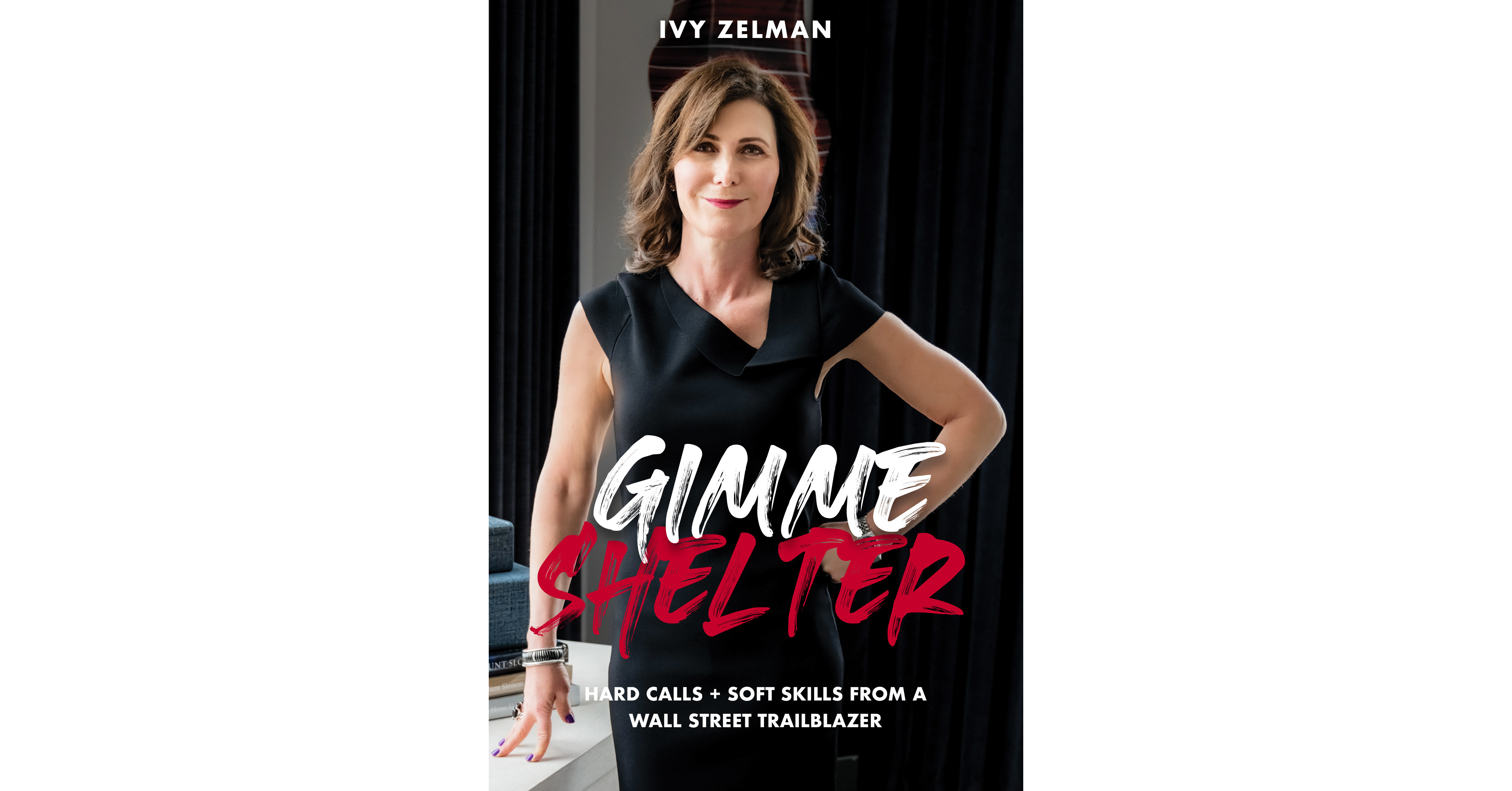 Hall of Fame Wall Street Analyst Ivy Zelman Releases Her New Book