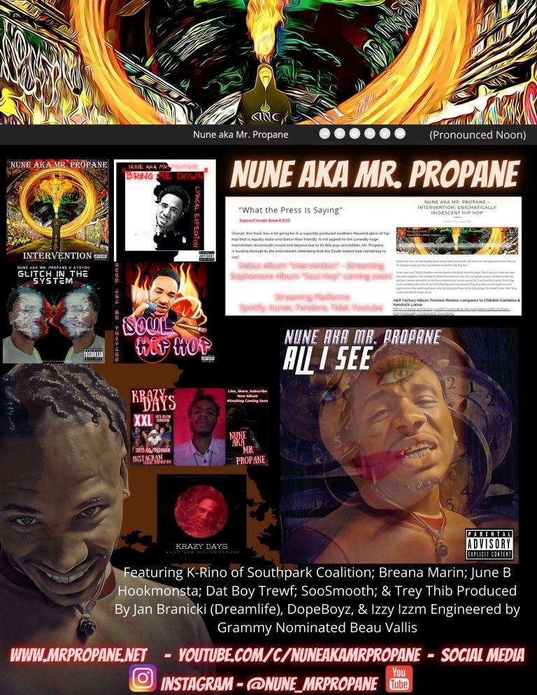 Award Winning Rap Artist, Nune Aka Mr. Propane Releases Outstanding New Single
