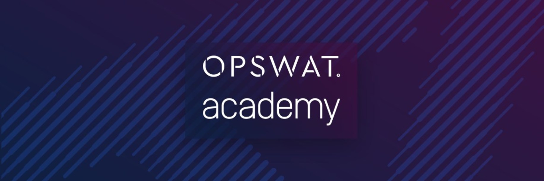 OPSWAT Launches Academy 3.0 to Enhance Critical Infrastructure Protection Expertise Among ...
