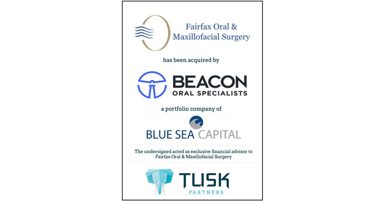 TUSK Partners advises Fairfax Oral & Maxillofacial Surgery on its ...