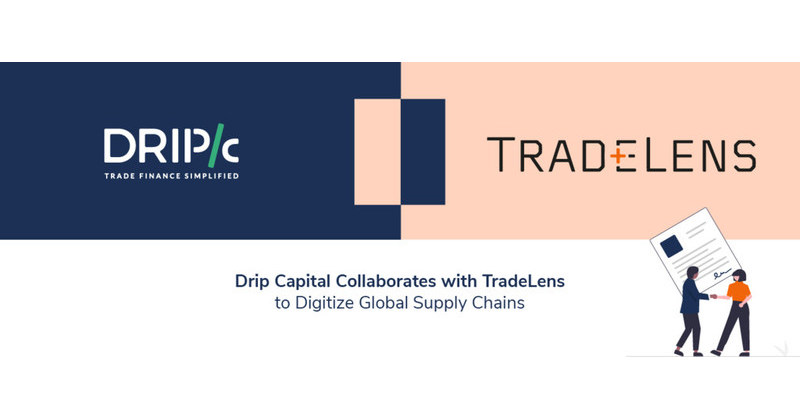 Drip Capital Connects with TradeLens to Provide Blockchain-Enabled ...