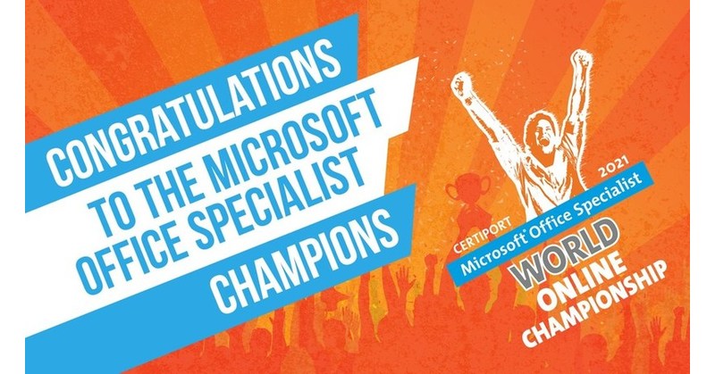Certiport Names 2021 Microsoft Office Specialist World Champions