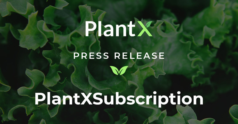 PlantX Launches New Online Shopping Subscription Service and Provides ...