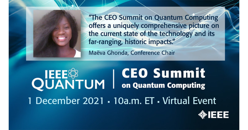 IEEE Quantum Announces the CEO Summit on Quantum Computing Scheduled ...