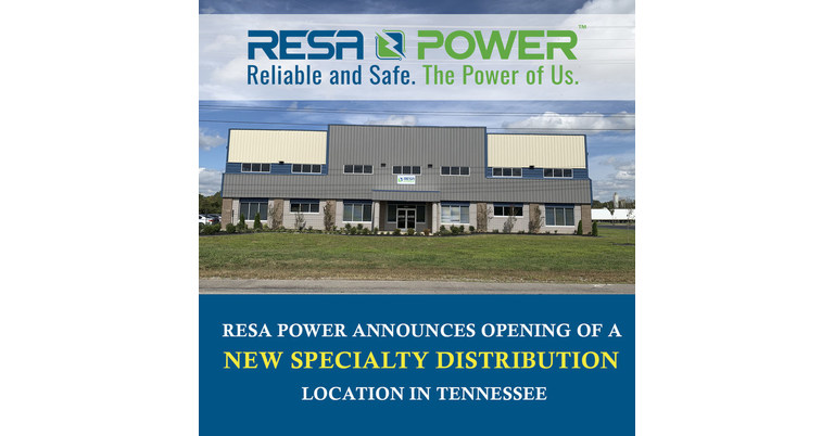 RESA Power Announces Opening of a New Specialty Distribution Location ...