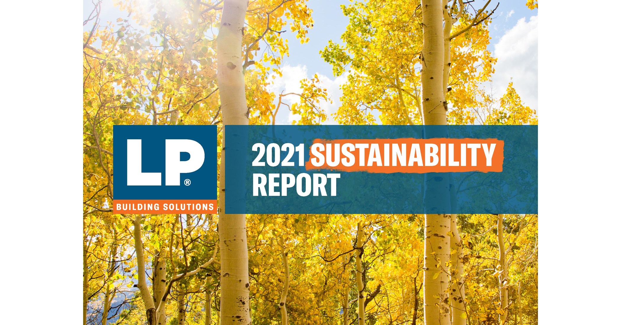 LP Building Solutions Releases 2021 Sustainability Report