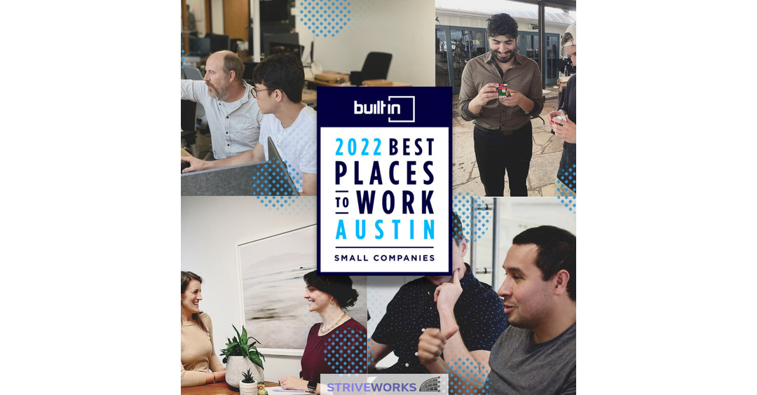 Striveworks Honored with Two Built In 2022 Best Places To Work Awards