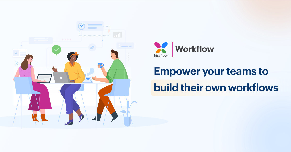 Kissflow Workflow - a Citizen Developer Platform is Recognized as a ...