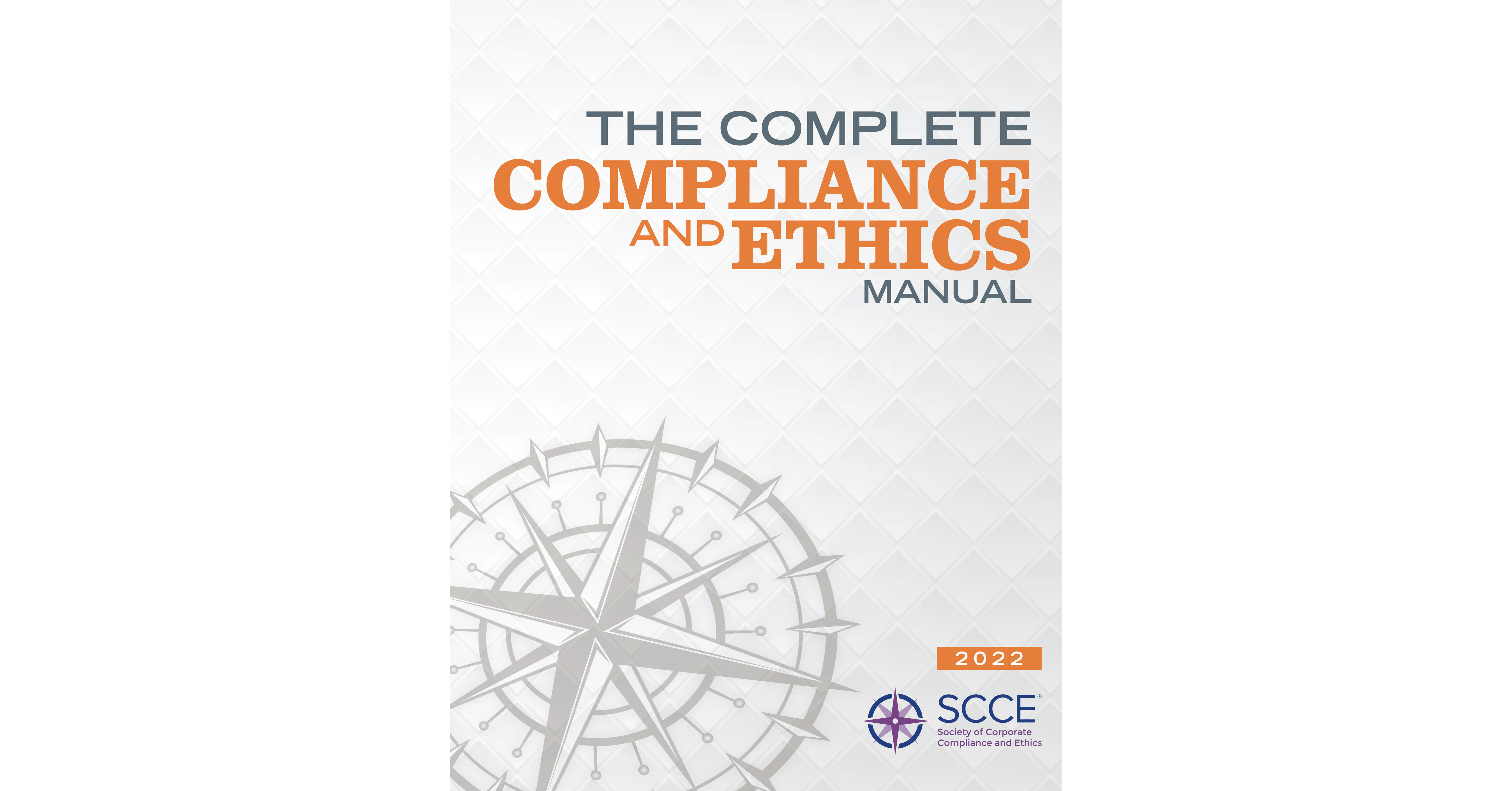Establish and Maintain a Successful Compliance and Ethics Program with ...