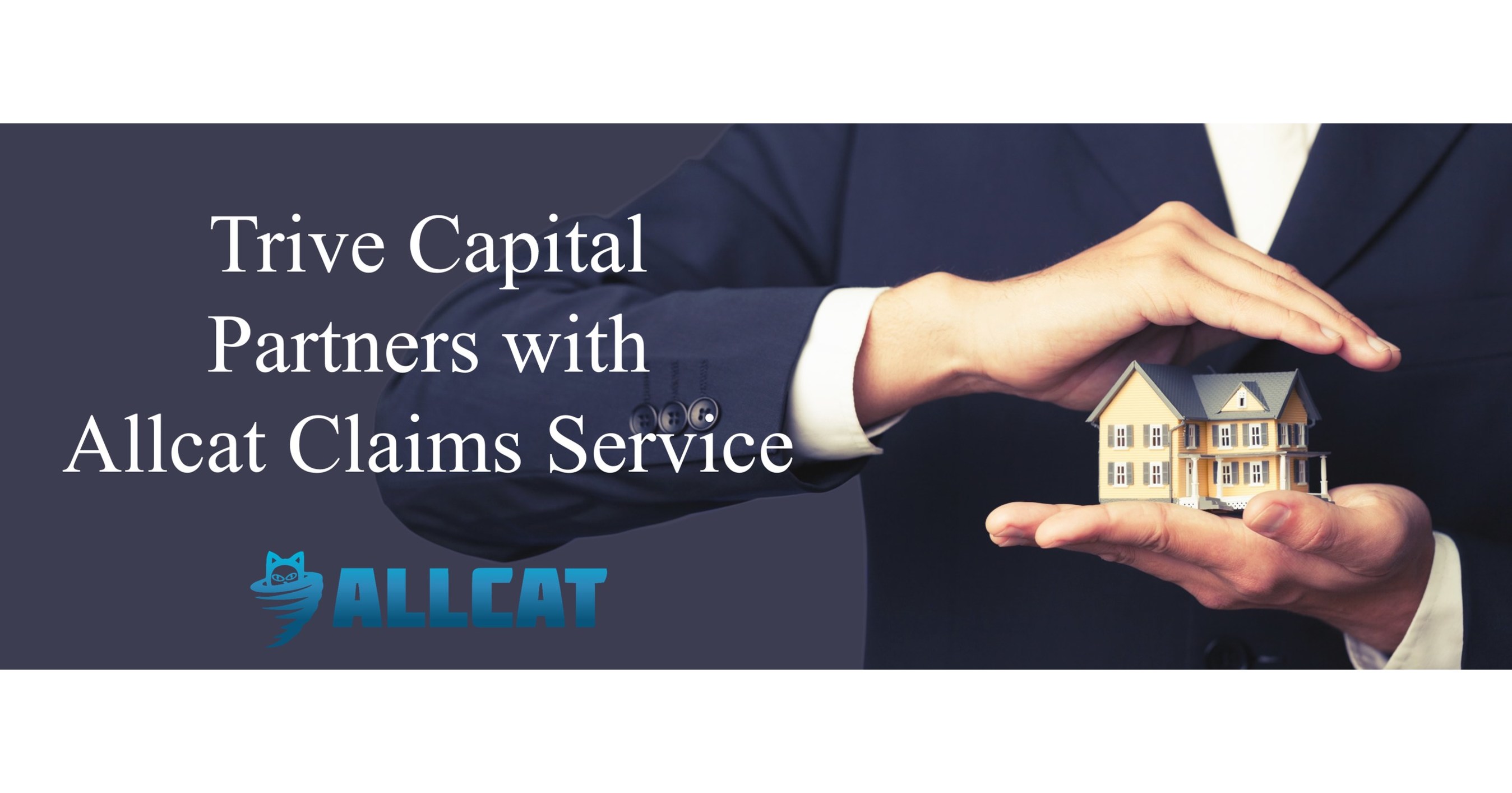 Trive Capital Partners with Allcat Claims Service