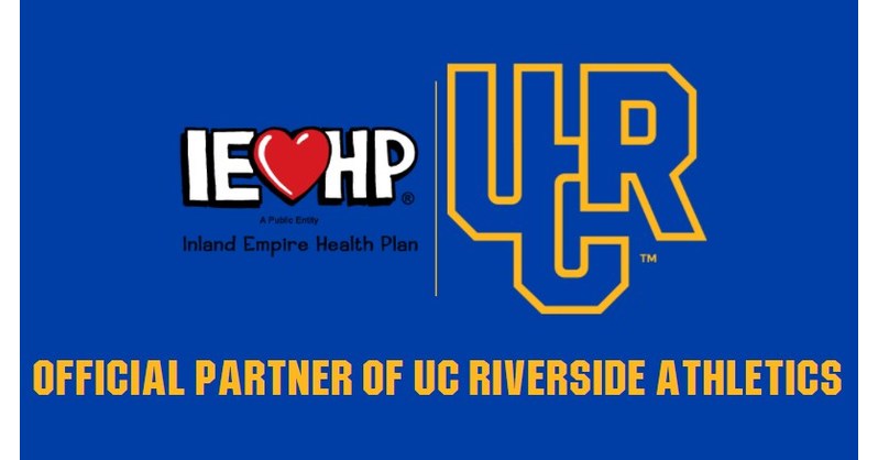UC Riverside Athletics and IEHP Partner for Community Wellness