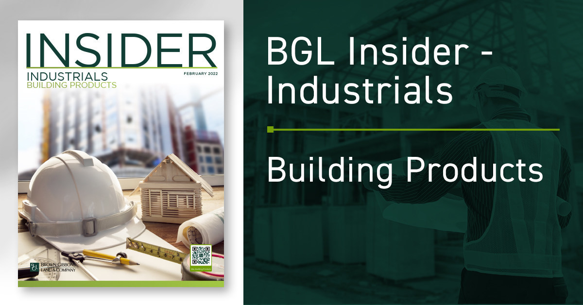 The BGL Industrials Insider -- Solid Foundation for Accelerating M&A in ...