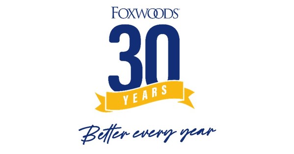 FOXWOODS® RESORT CASINO CELEBRATES ITS 30th ANNIVERSARY