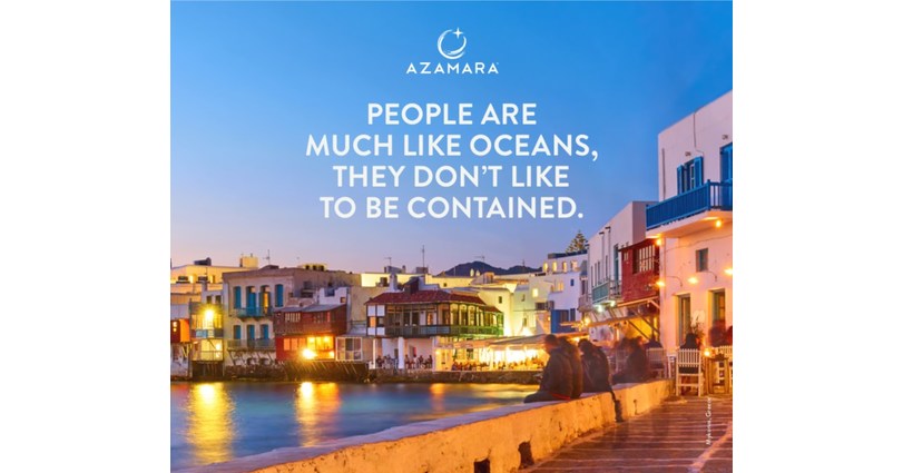 Azamara® Aims to 'Change the Way You Sea' the World with New Brand Campaign